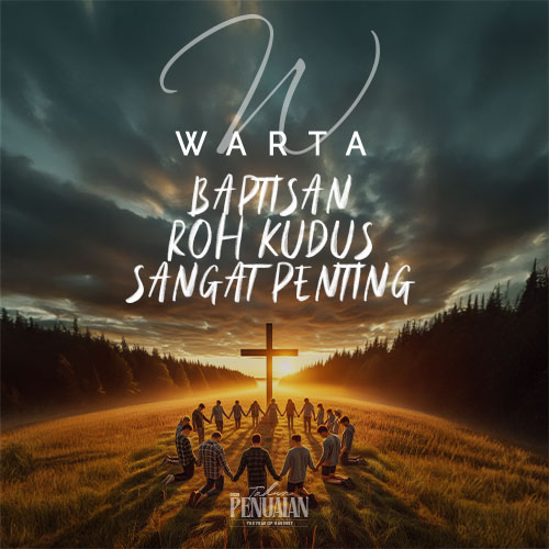 BAPTISAN ROH KUDUS SANGAT PENTING! (1)